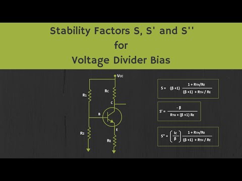 BJT: Stability Factors S; S' and S'' for Voltage Divider Bias Video ...