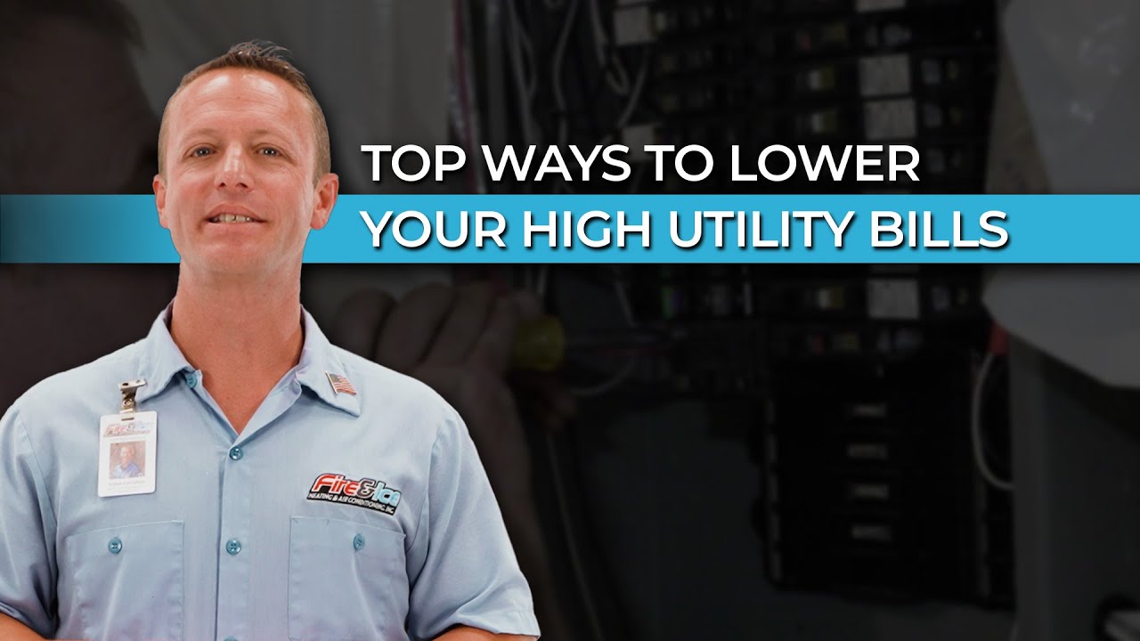 Top Ways to Lower Your High Utility Bills