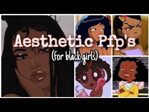 Aesthetic profile pictures // black girls