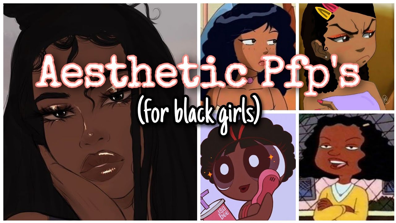 Aesthetic profile pictures // black girls