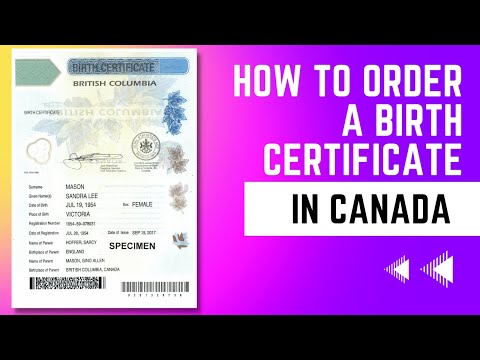 How To Order A Birth Certificate In Canada (Overview)