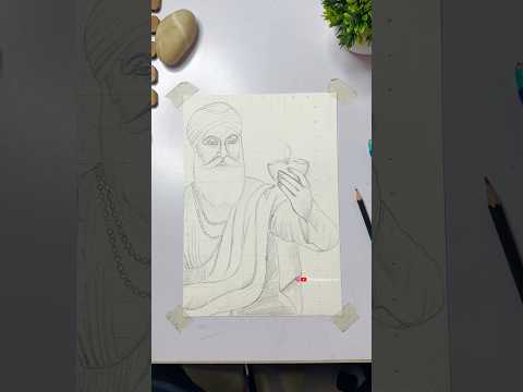 Shri Guru Nanak Dev Ji Drawingππ»#art #howtodraw #gurunanakdevji #shorts #drawing#kiratjotsingharts