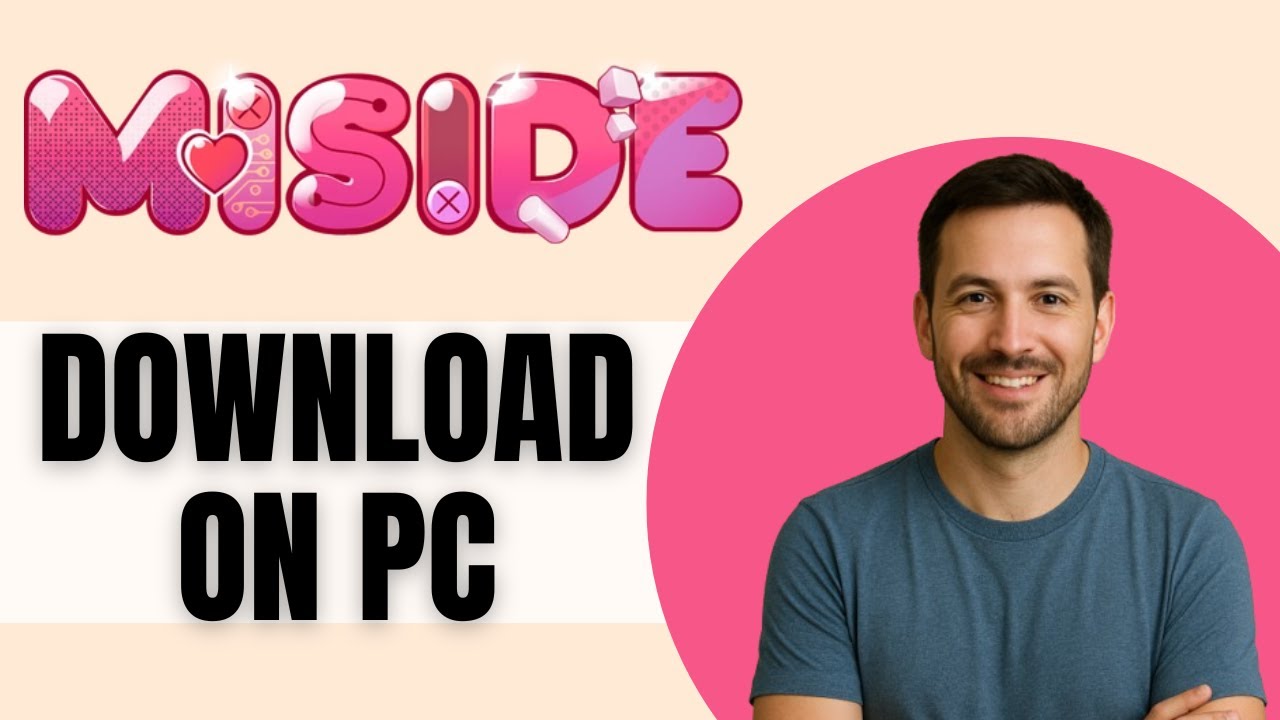 How To Download Miside On PC