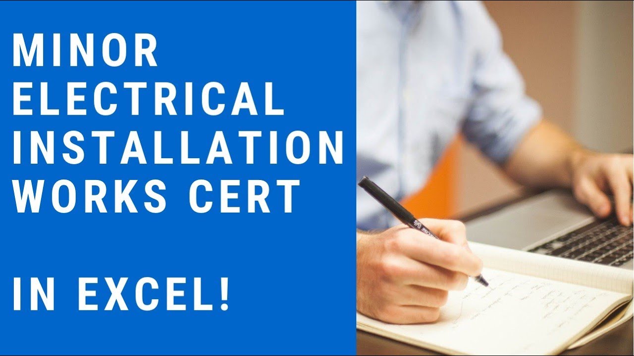 Minor Electrical Installation Works Certificate in Excel