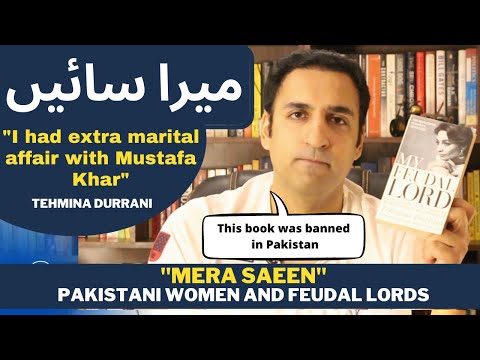 My Feudal Lord Summary (Urdu/Hindi) - Tehmina Durrani - Mera Saeen - Book Buddy