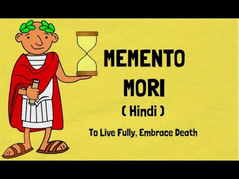 मौत को अपनाओ और जिंदगी खुलके जिओ | Memento Mori | Stoicism
