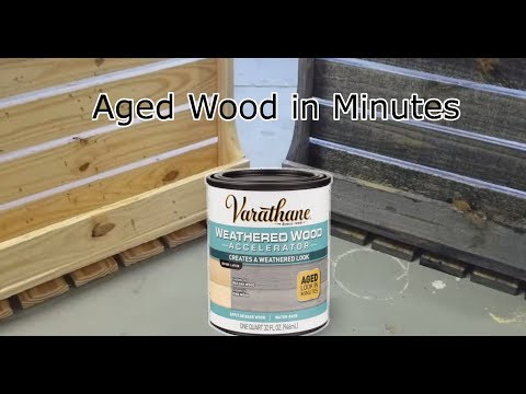 How to make new wood look old | Varathan Weathered Wood Accelerator