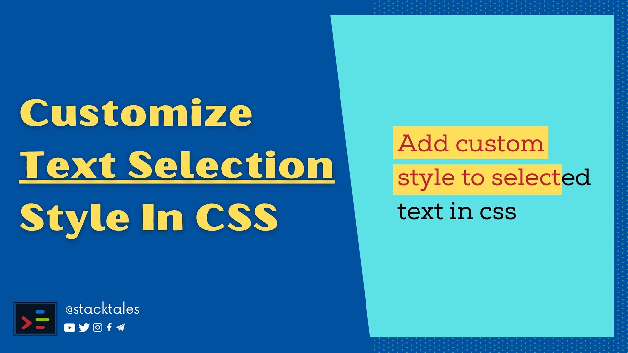 Customize text selection in CSS | Change Selected Text Style in CSS | stacktales