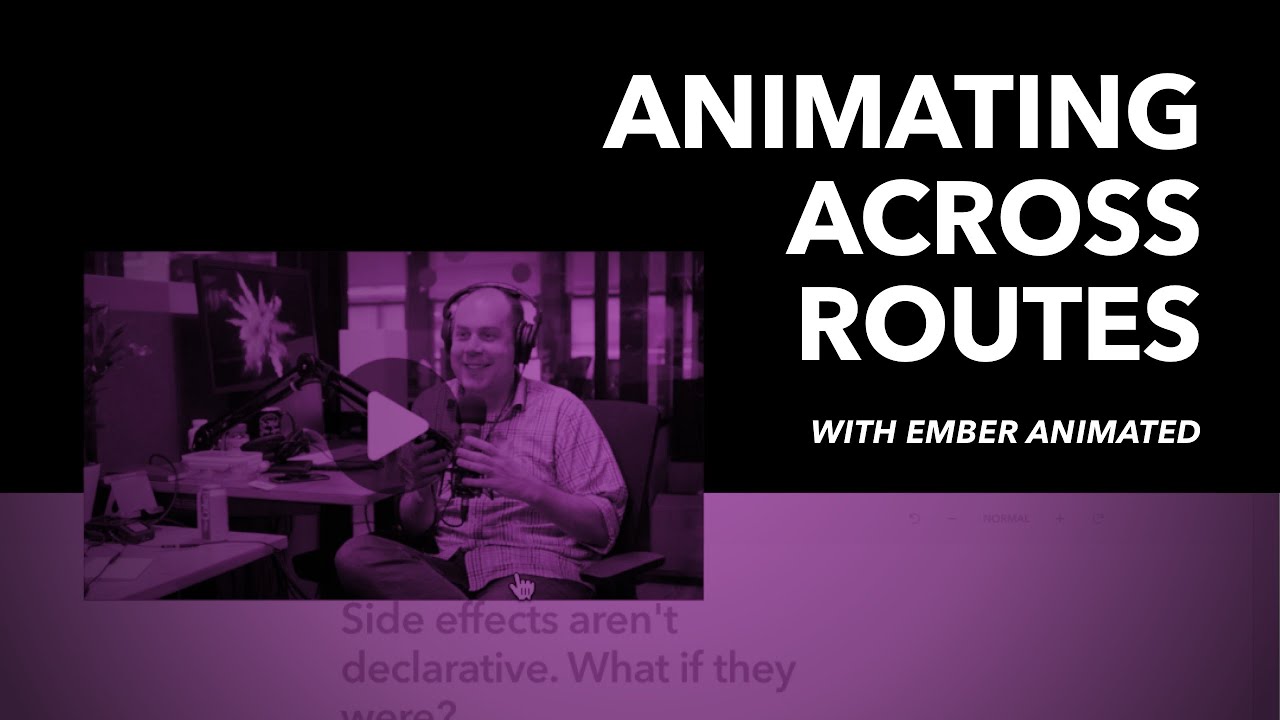 Animating Across Routes with Ember Animated
