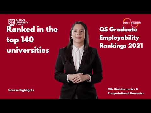 MSc Bioinformatics & Computational Genomics - Course Highlights - Queen's University Belfast (UK)
