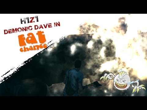 Steam Community :: Video :: H1Z1 Demonic Dave in: FatChance