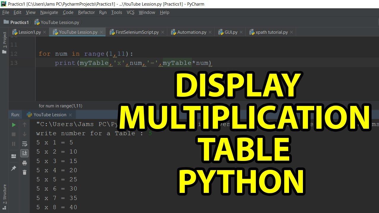 Display the multiplication Table Python Programming