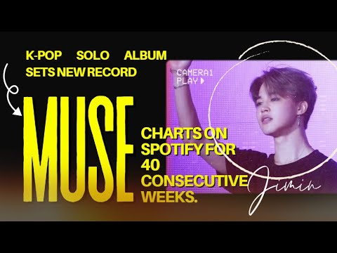 290425 Jimin Dose - 'MUSE' charts on Spotify for 40 consecutive wks. K-solo album sets new record