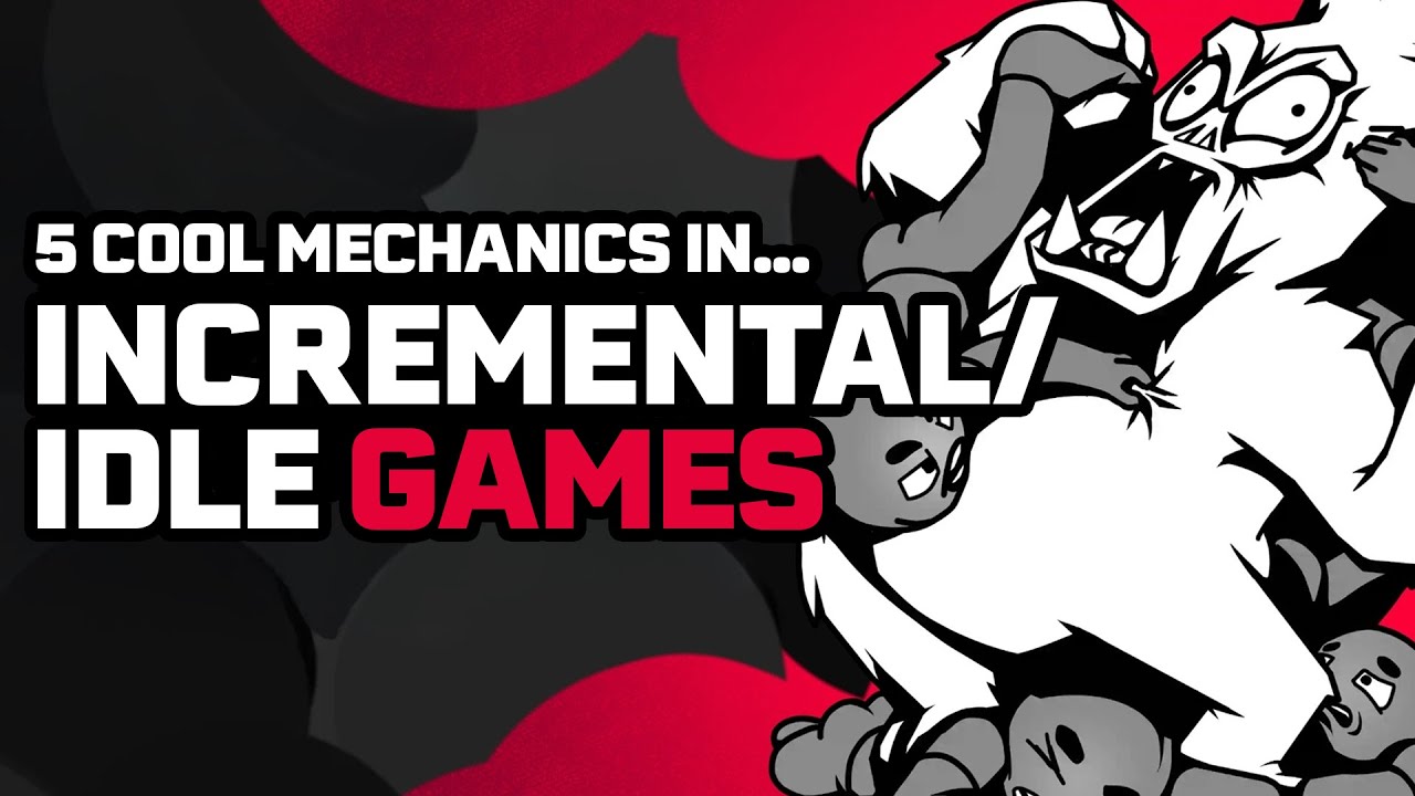 5 Cool Mechanics in 5 Idle and Incremental Games