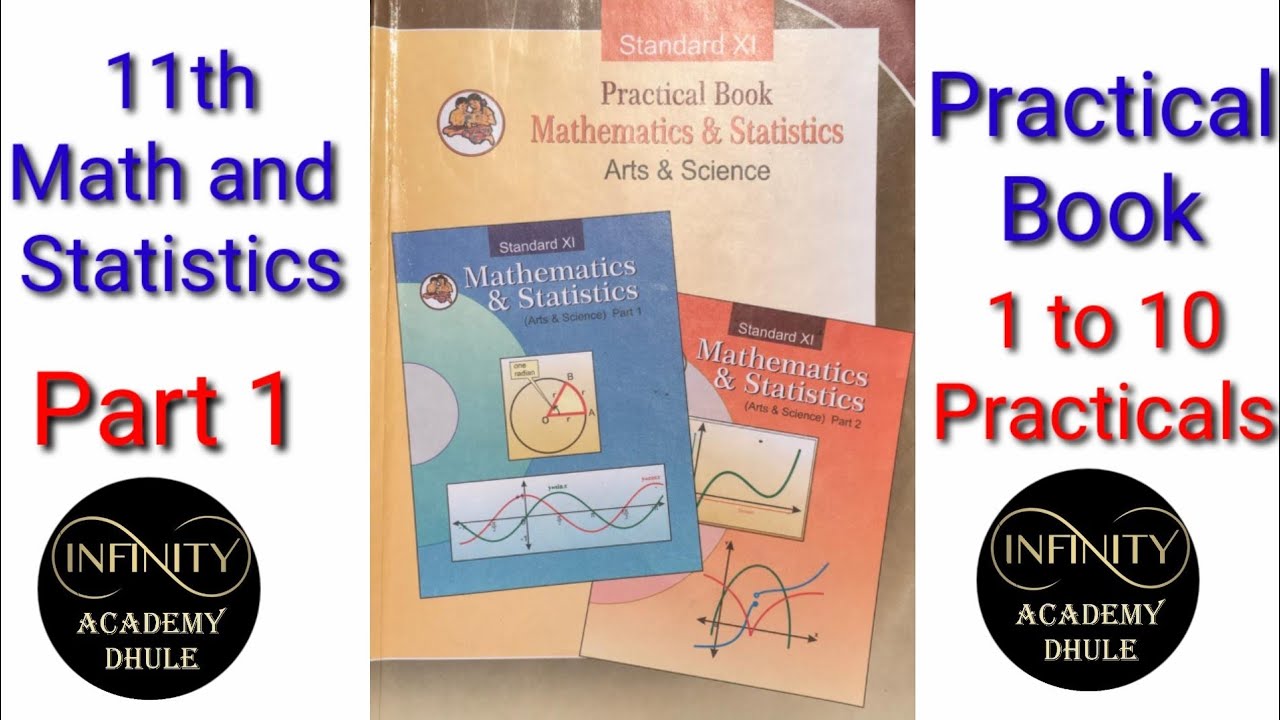 11th Mathematics and statistics Practical book 1 to 10 Practicals answers Maharashtra State Board P1