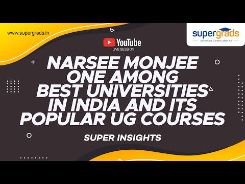 Famous Undergraduate Courses of Popular University NMIMS (Narsee Monjee), Mumbai I Super Insights