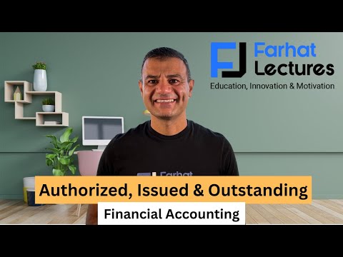 Authorized, Issued and Outstanding Shares | Financial Accounting