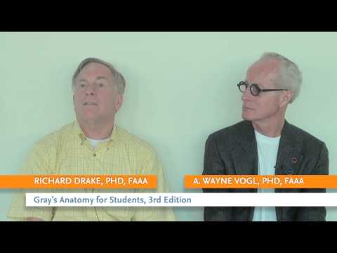 Richard Drake, PhD, and A. Wayne Vogl, PhD, discuss "Gray's Anatomy for Students", 3E.