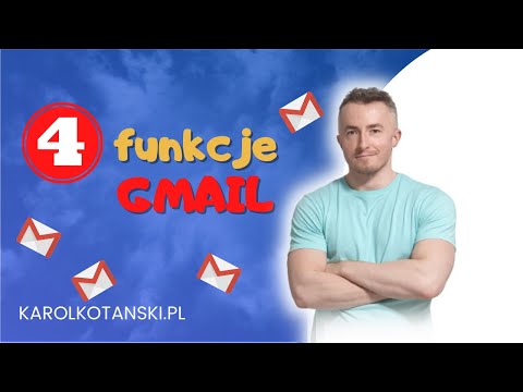 4 funkcje poczty GMAIL, które musisz znać