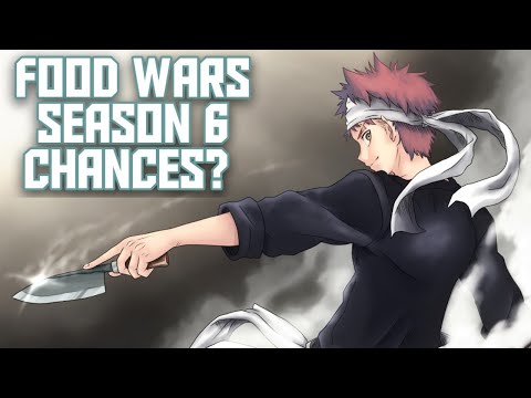 Food Wars Season 6 Chances? | OVA? | Source Material?