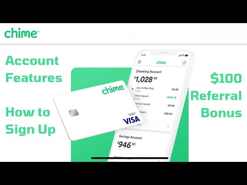 Chime Checking Account - Bank Account Features | How to Sign Up | $100 Referral Bonus Info