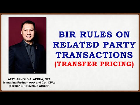 BIR Issuances on Related Party Transactions (Transfer Pricing) by Atty. Arnold A. Apdua, CPA