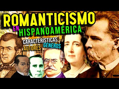 ROMANTICISMO en HISPANOAMÉRICA: Características, géneros y autores