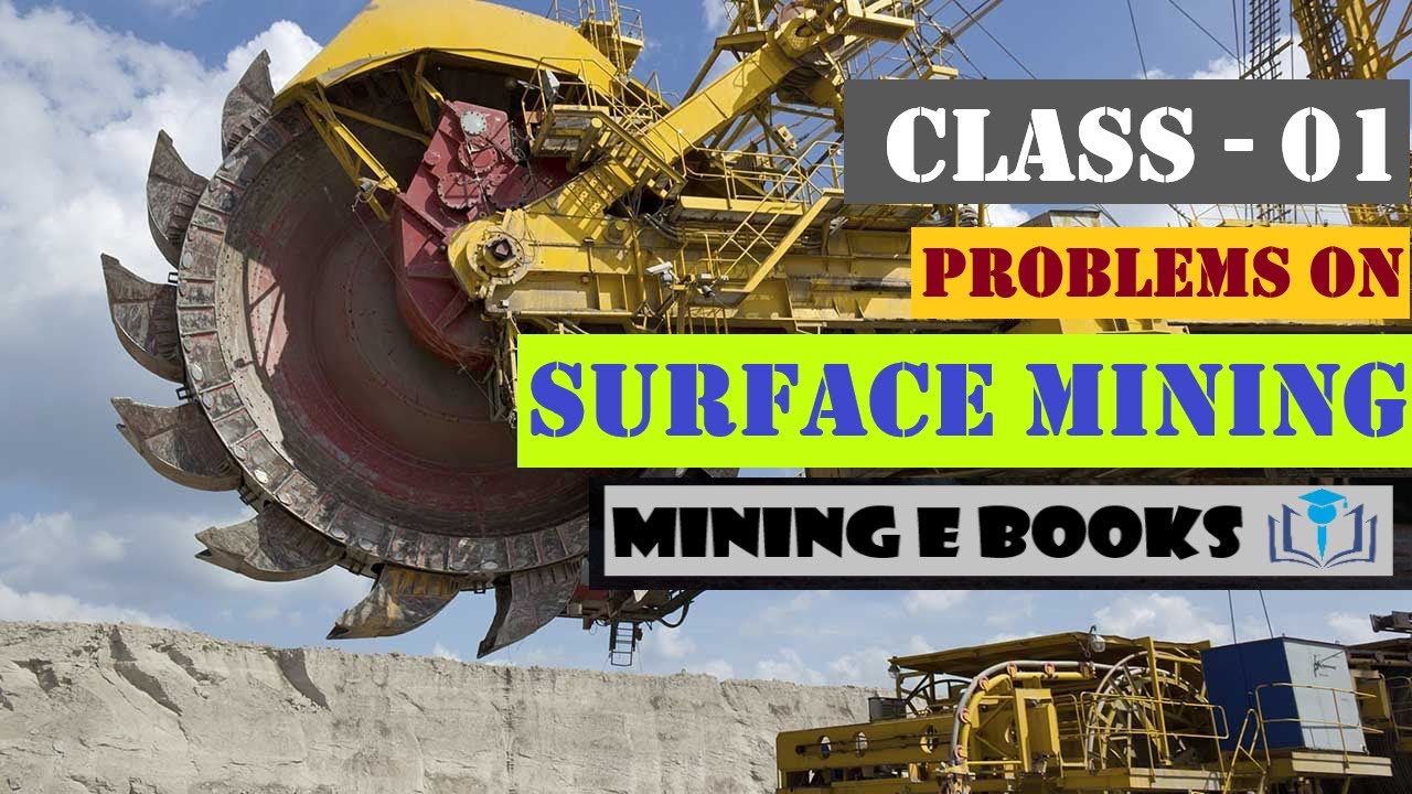 PROBLEMS ON SURFACE MINING CLASS   01