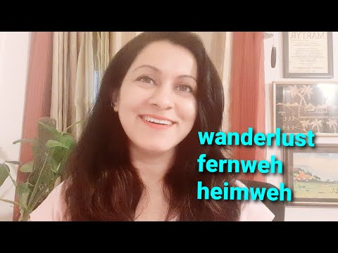 Word #91 wanderlust/fernweh/heimweh/meaning, pronunciation, sentences/A Word A Day Challenge 2021