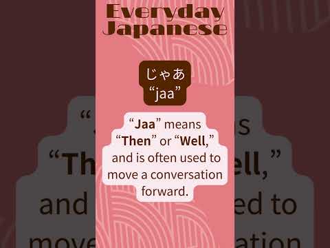 Japanese Word You Hear All the Time! “じゃあ jaa” #learnjapanese #japanesequiz #shorts