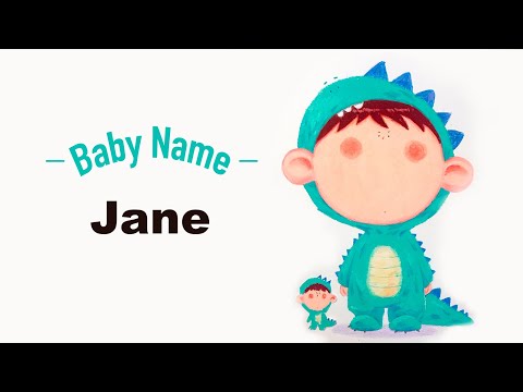 Jane - Girl Baby Name Meaning, Origin and Popularity