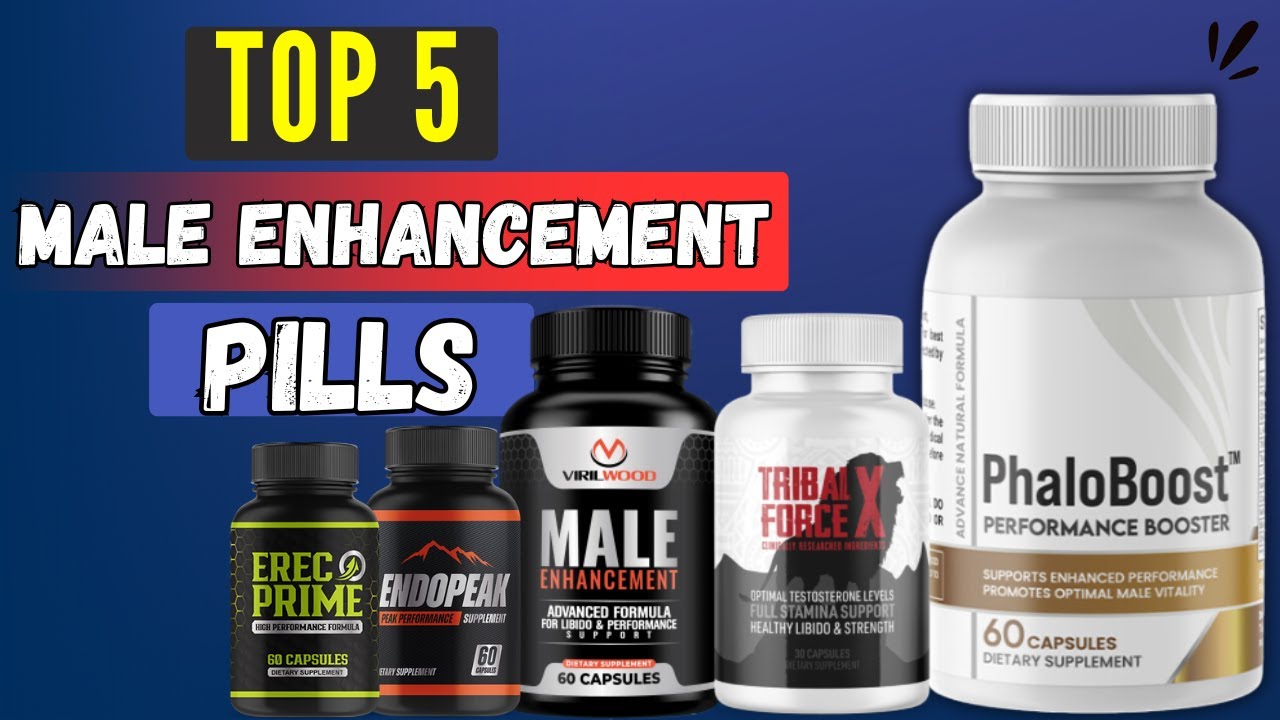 Top 5 Male Enhancement Pills for 2025