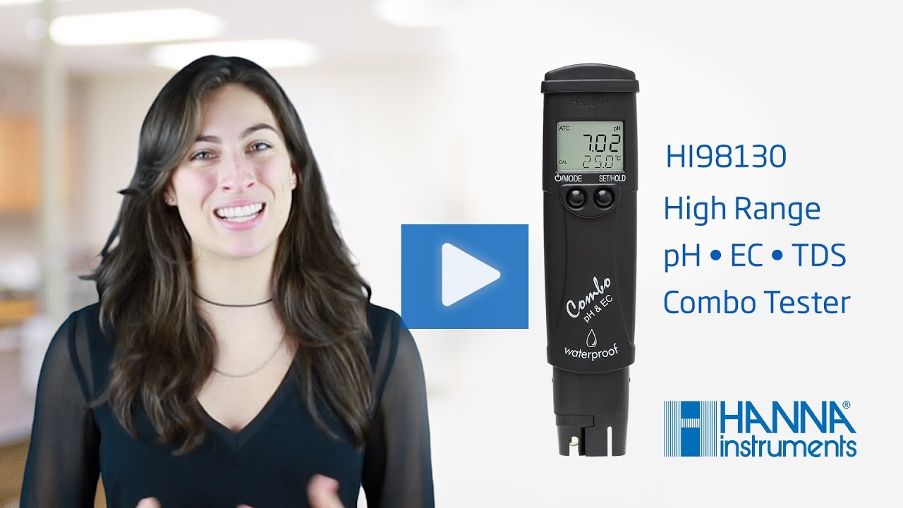 Hanna Lab - Learn How to Set Up and Calibrate the Hanna Instruments pH, EC, TDS Combo Tester HI98130