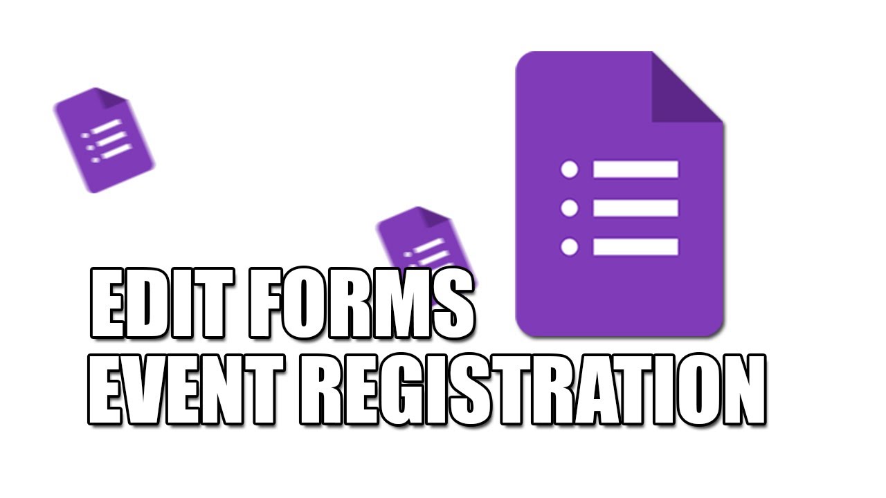 5 How to edit event registration form in google forms