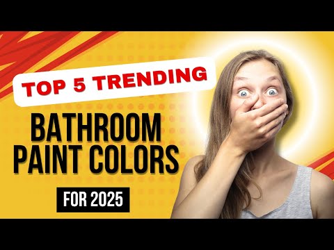 5 Paint Colors That Will MAKEOVER Your Bathroom in 2025