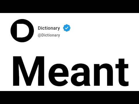Meant Meaning In English