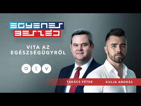 VITA AZ EGÉSZSÉGÜGYRŐL – Takács Péter vs. Kulja András | ATV Élő