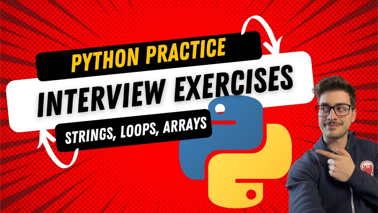 Python Practice Interview Problems - ACE a Python Interview! Strings, Arrays, and Loops - Episode 2