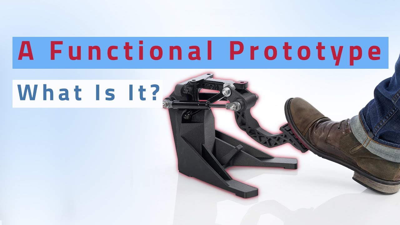 What Is A Functional Prototype? | 3D Printing Application Of The Month