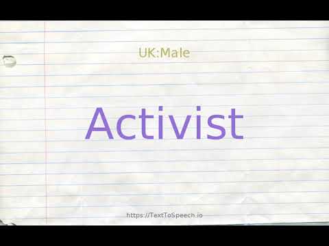How to pronounce activist