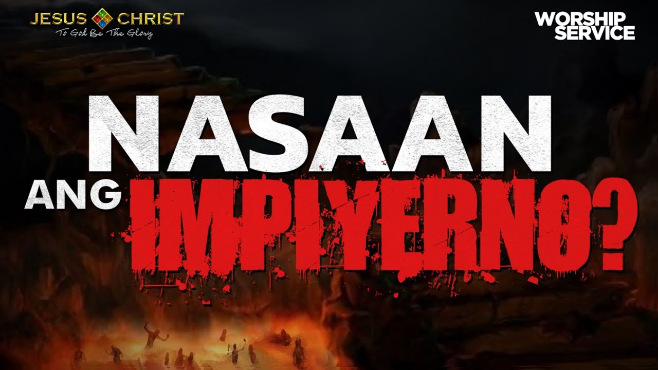Nasaan Ang Impiyerno? - Worship Service (April 25, 2021)
