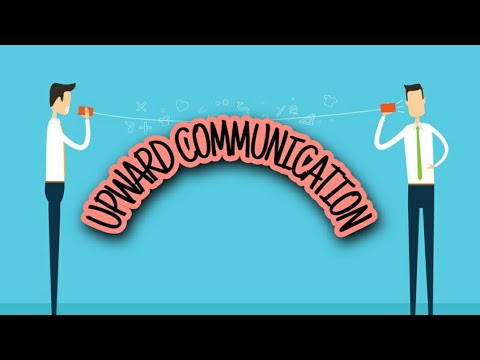 Upward Communication in Bangla. Define Upward Communication .