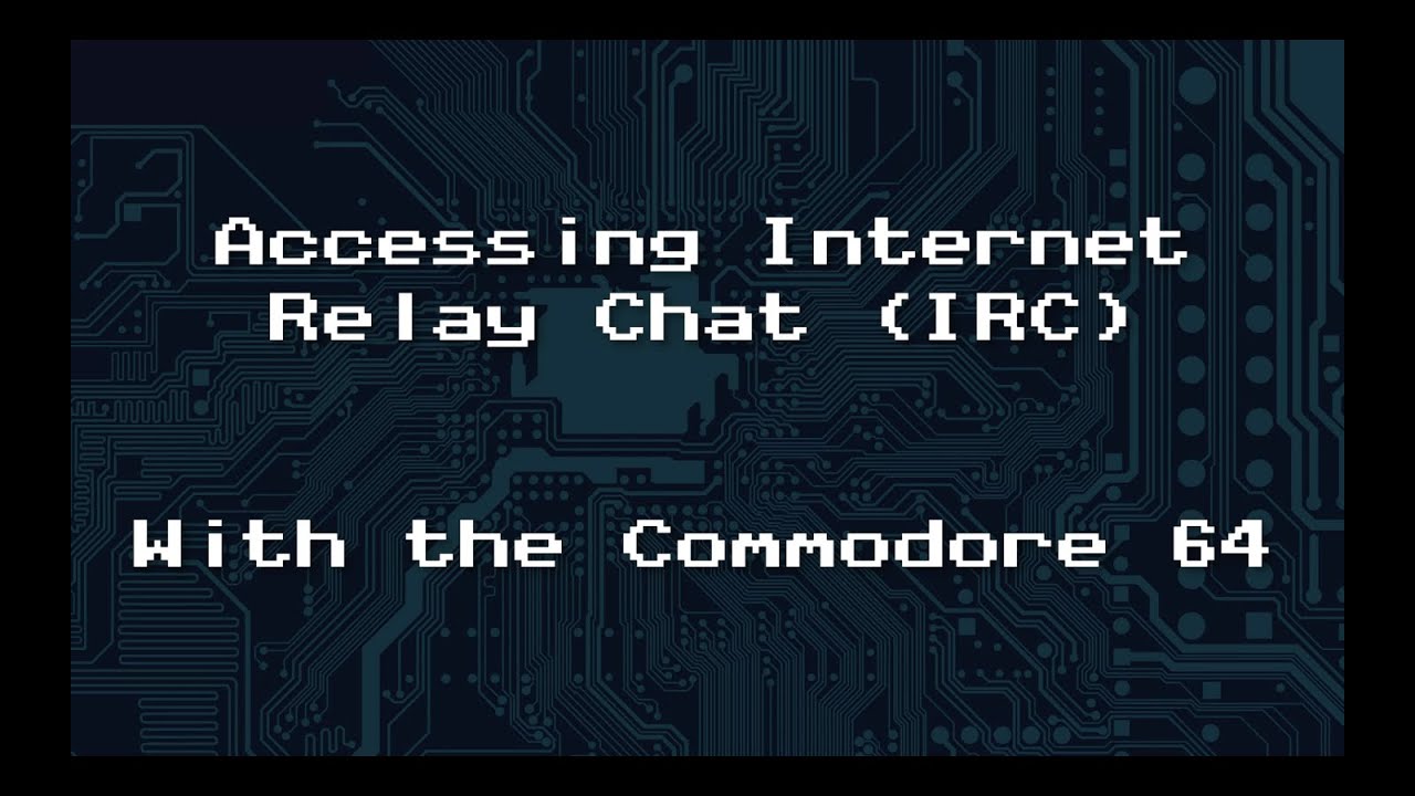 Commodore 64 Accessing IRC