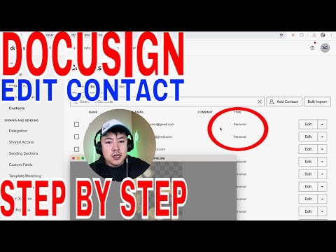 ✅ How To Edit Your Contacts In Docusign 🔴