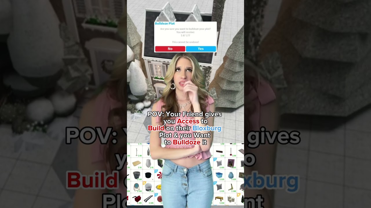 POV: You Want To Bulldoze Your Friends Plot In Bloxburg