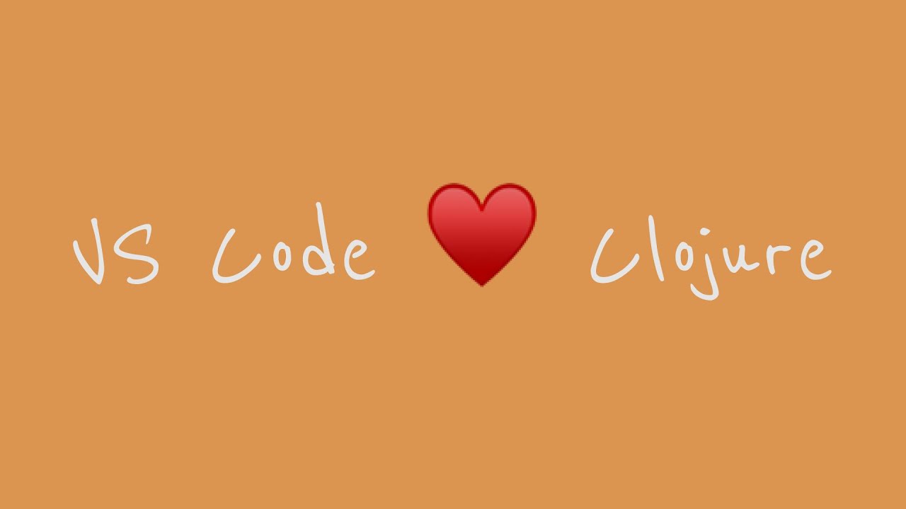 Get Started with Clojure in VS Code