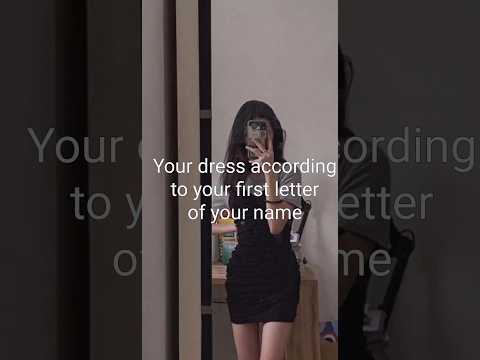 Your dress according to your first letter of your name | Queendom of Sharanya.
