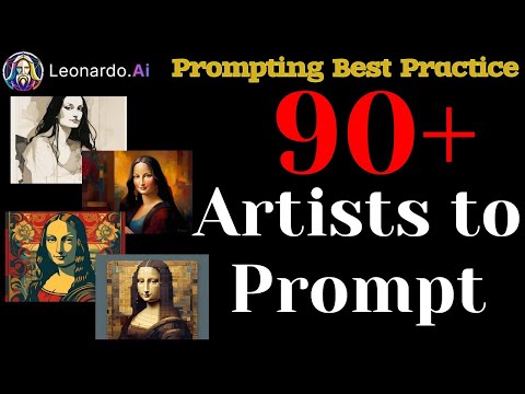 90+ Artist Prompts for Leonardo AI! Master Art Styles with Ease (2023 w/ Free download! ⬇️)
