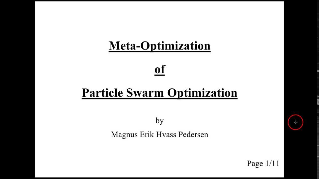 Meta-Optimization of Particle Swarm Optimization (Talk)