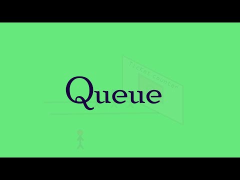 What is Queue?